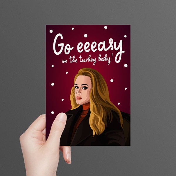 Adele Go Easy on the Turkey Christmas Card - All Things Banter