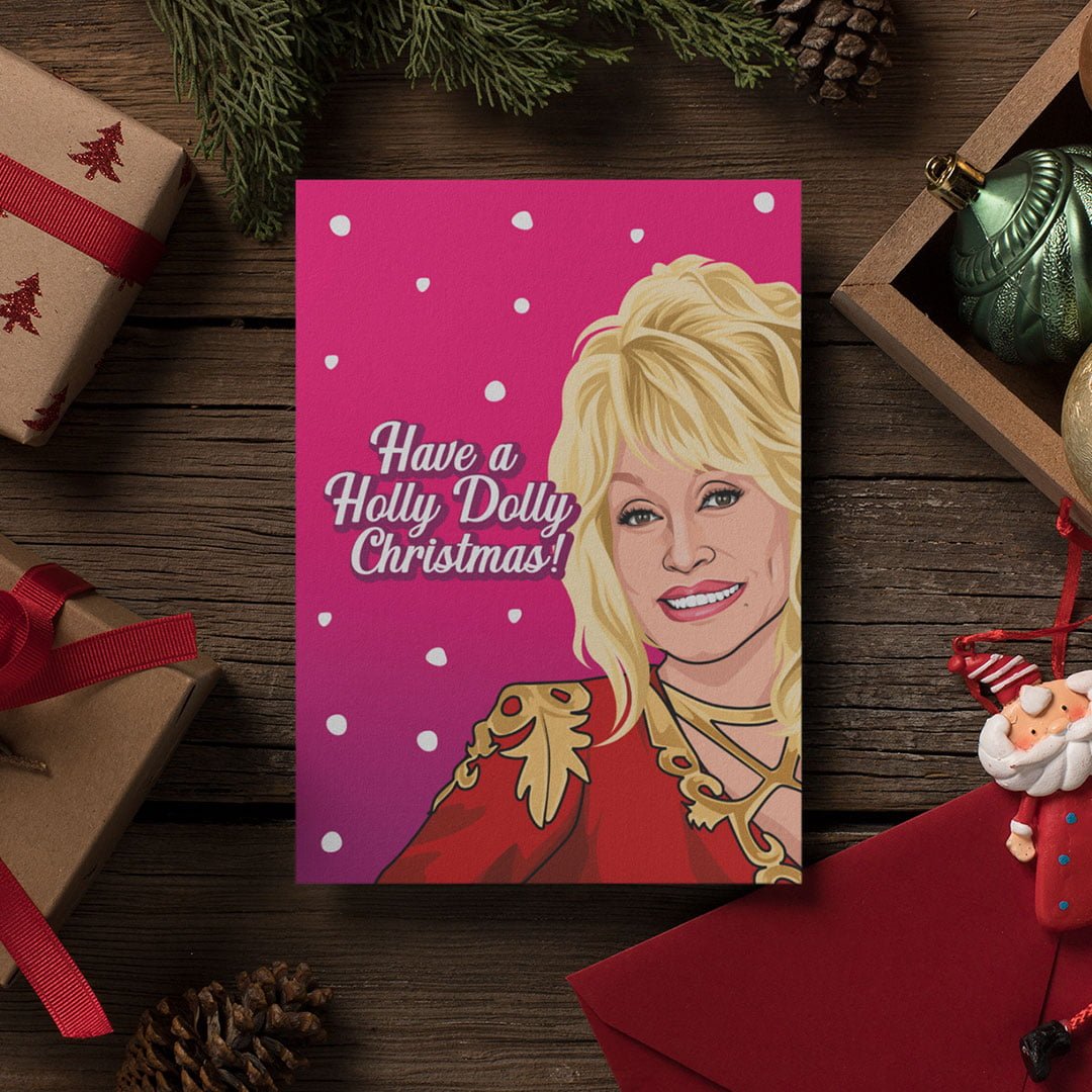 Dolly Parton Holly Dolly Christmas Card - All Things Banter